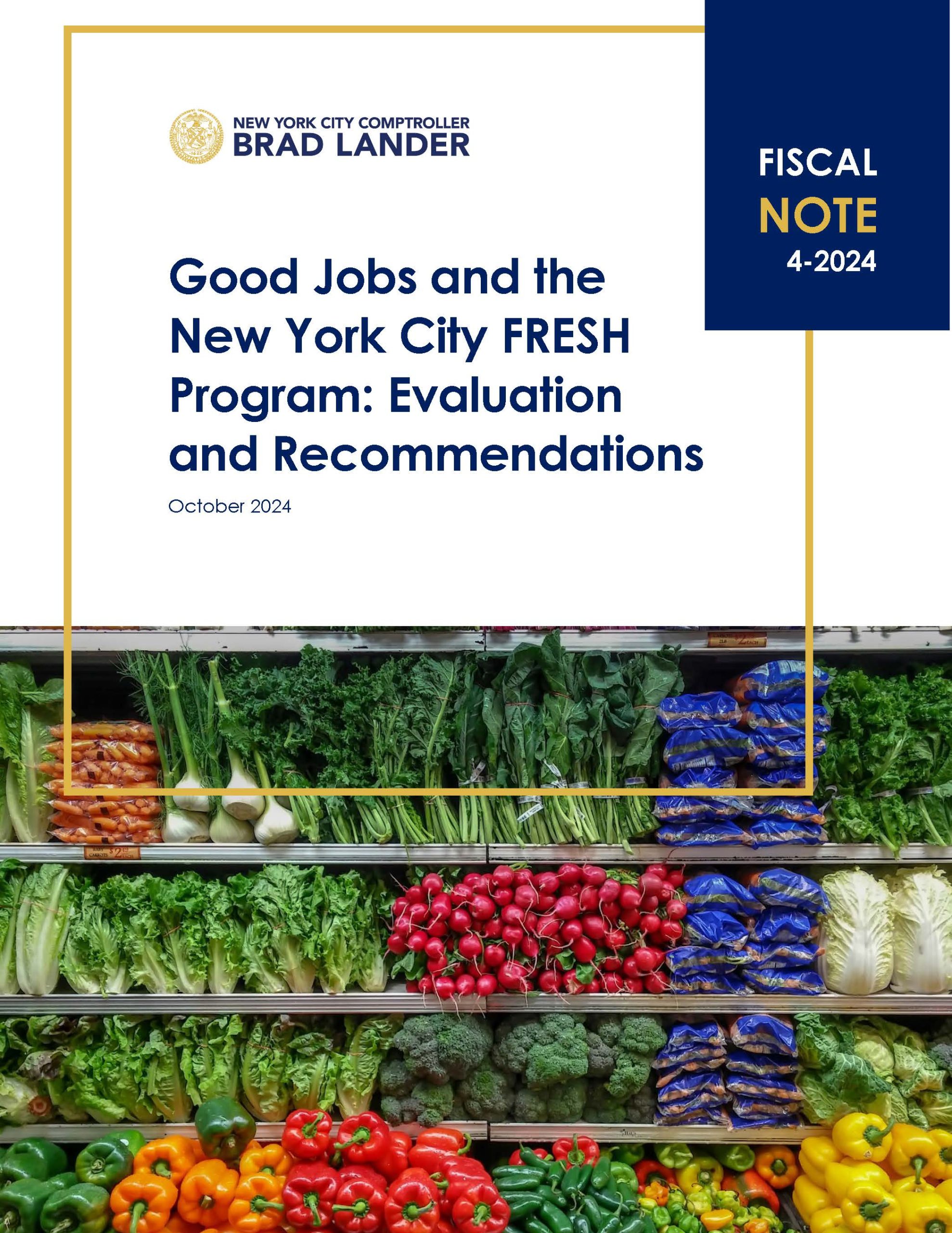 Good Jobs and the New York City FRESH Program: Evaluation and ...