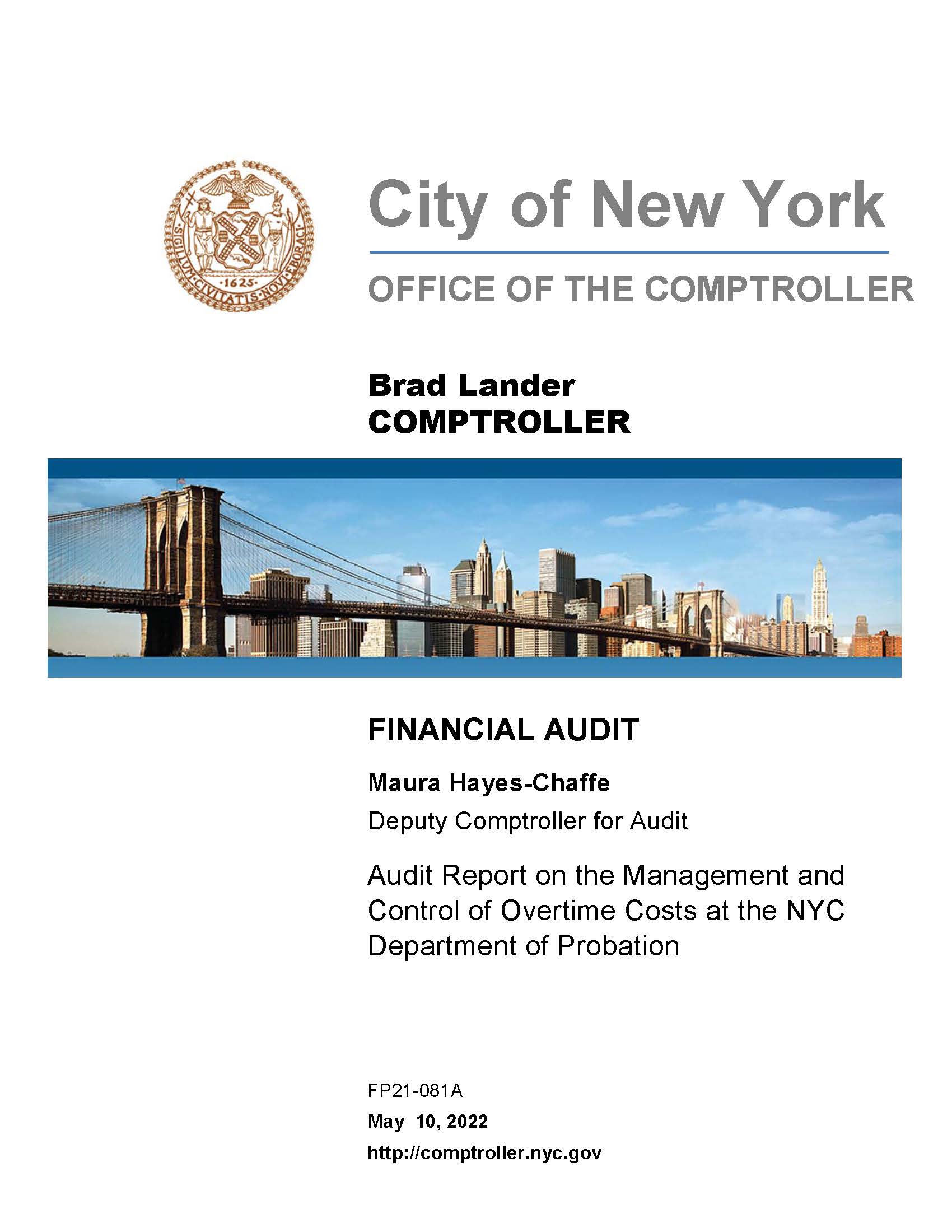 Audit Report on the Management and Control of Overtime Costs at the NYC ...