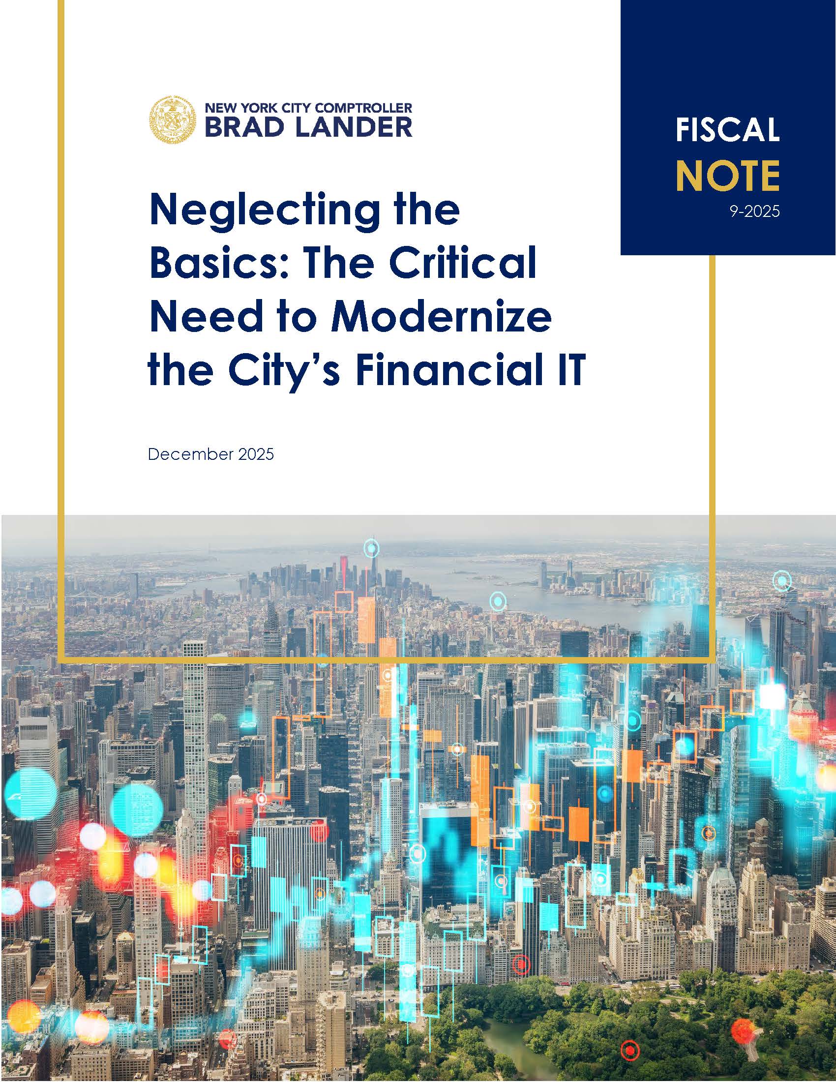 Neglecting the Basics: The Critical Need to Modernize the City’s ...