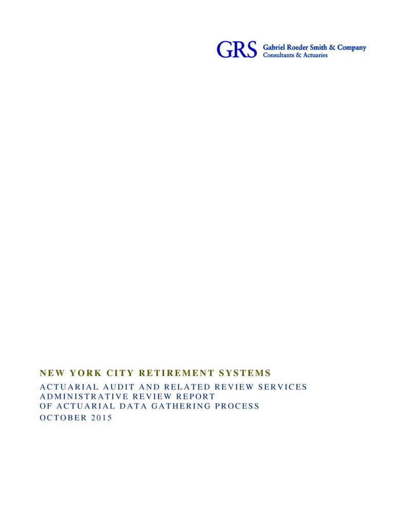 Final Actuarial Audit Reports Submitted by Gabriel Roeder Smith & Co ...