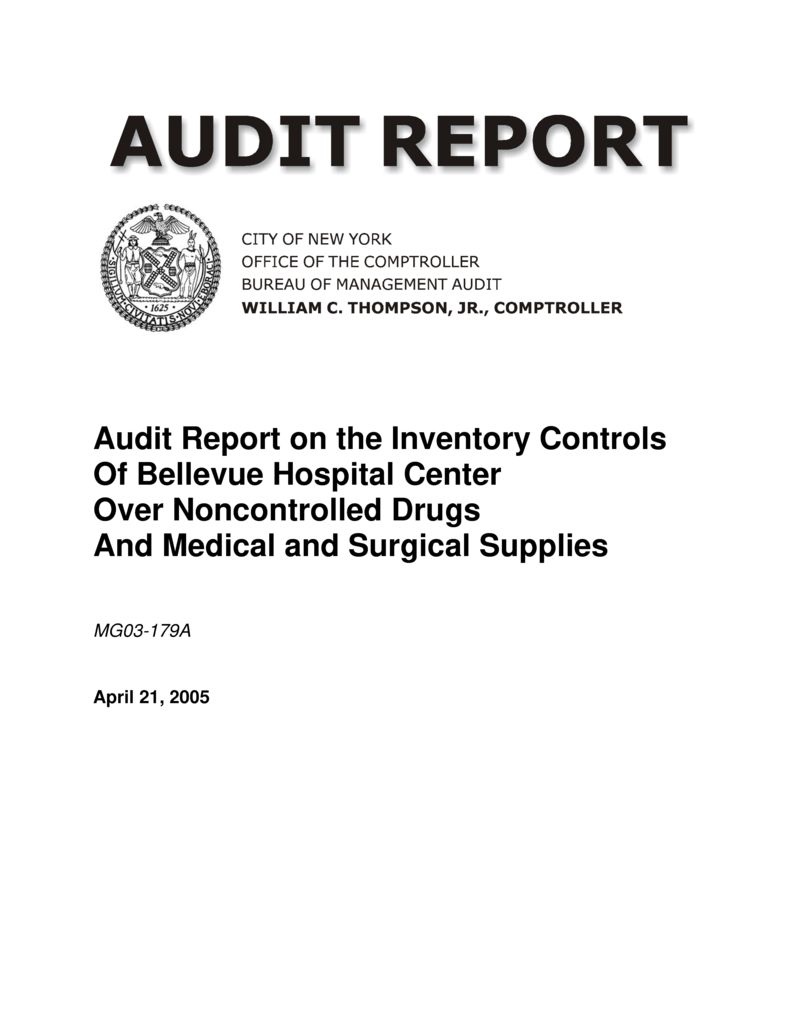 Audit Report on the Inventory Controls of Bellevue Hospital Center Over ...