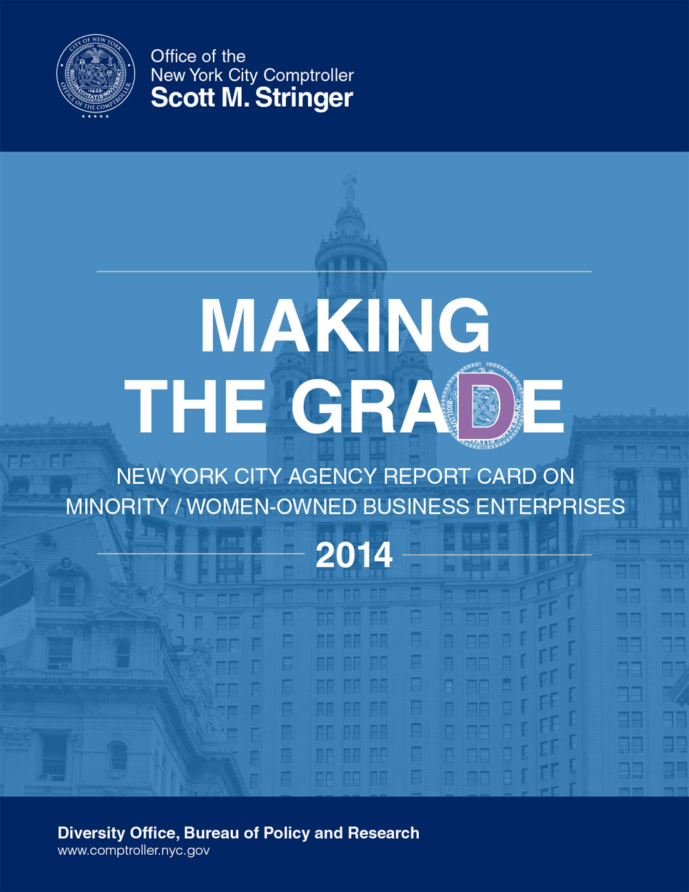 Making the Grade 2014 - Office of the New York City Comptroller Mark Levine