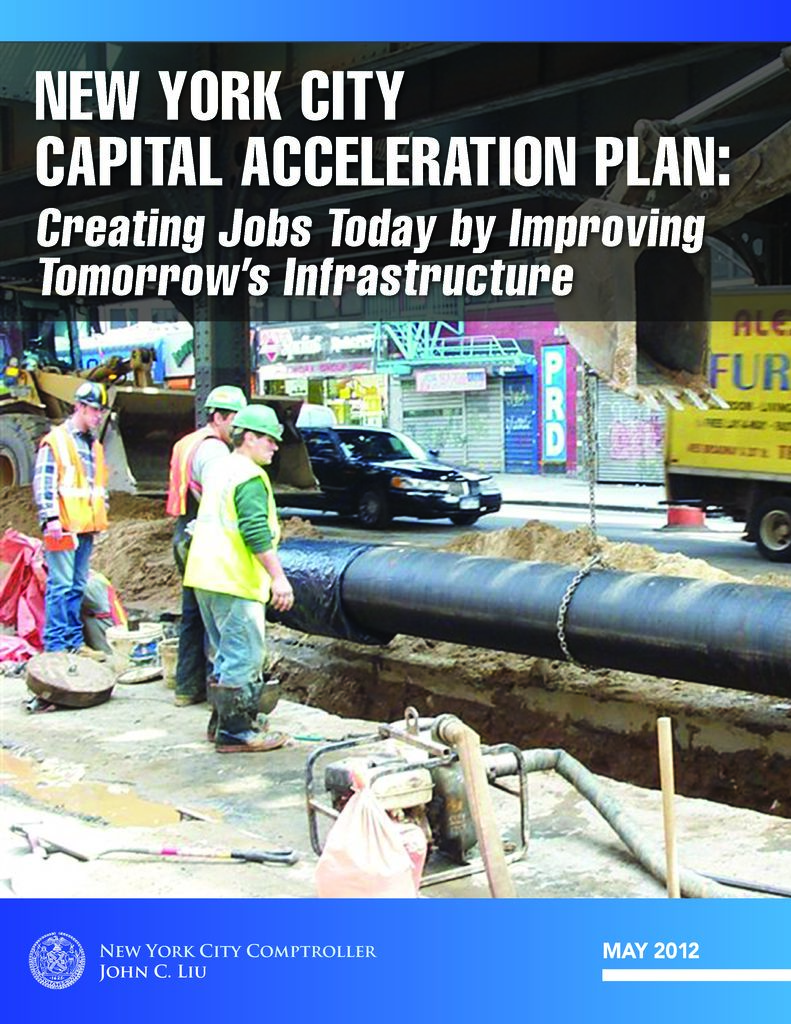 New York City Capital Acceleration Plan: Creating Jobs Today by ...