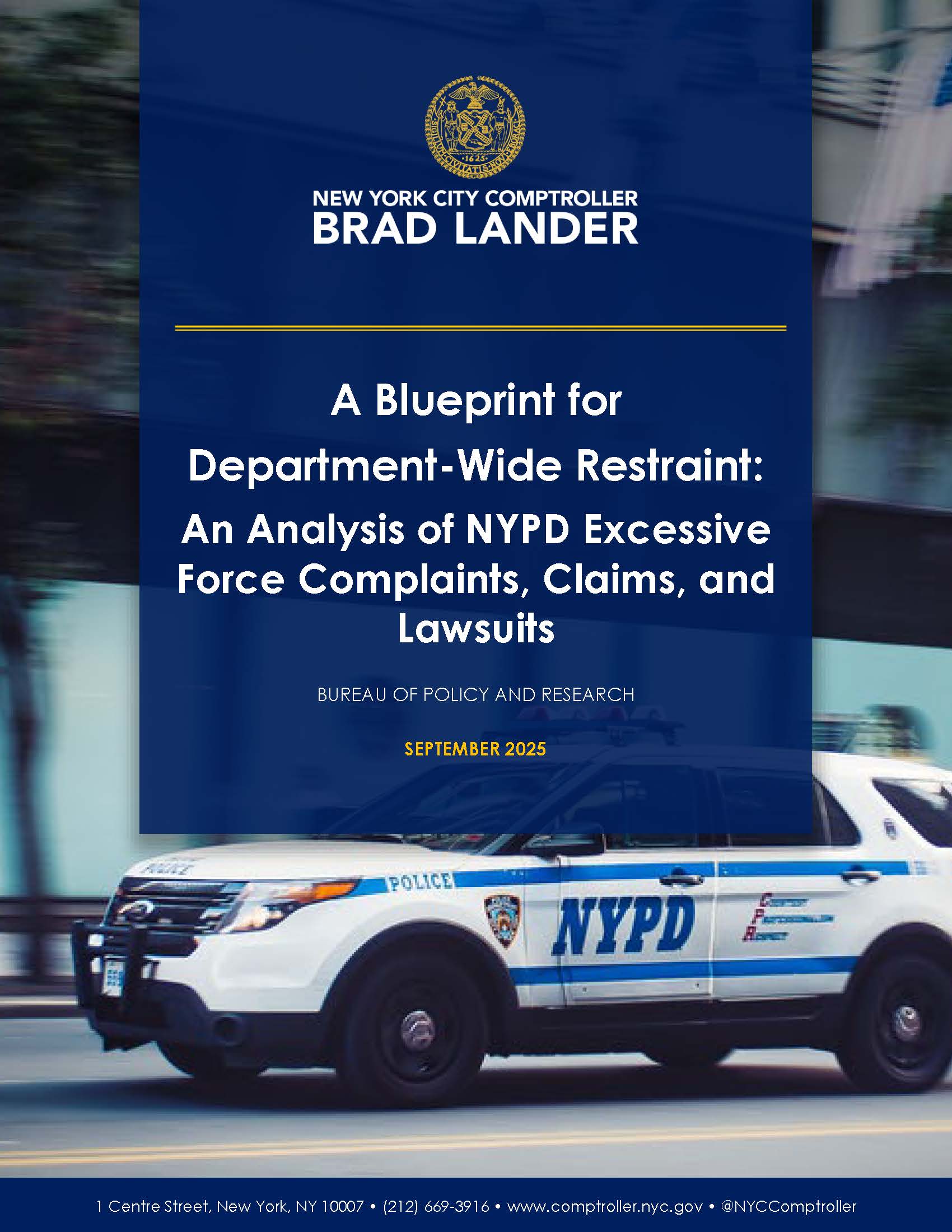 A Blueprint for Department-Wide Restraint - Office of the New York City Comptroller Brad Lander